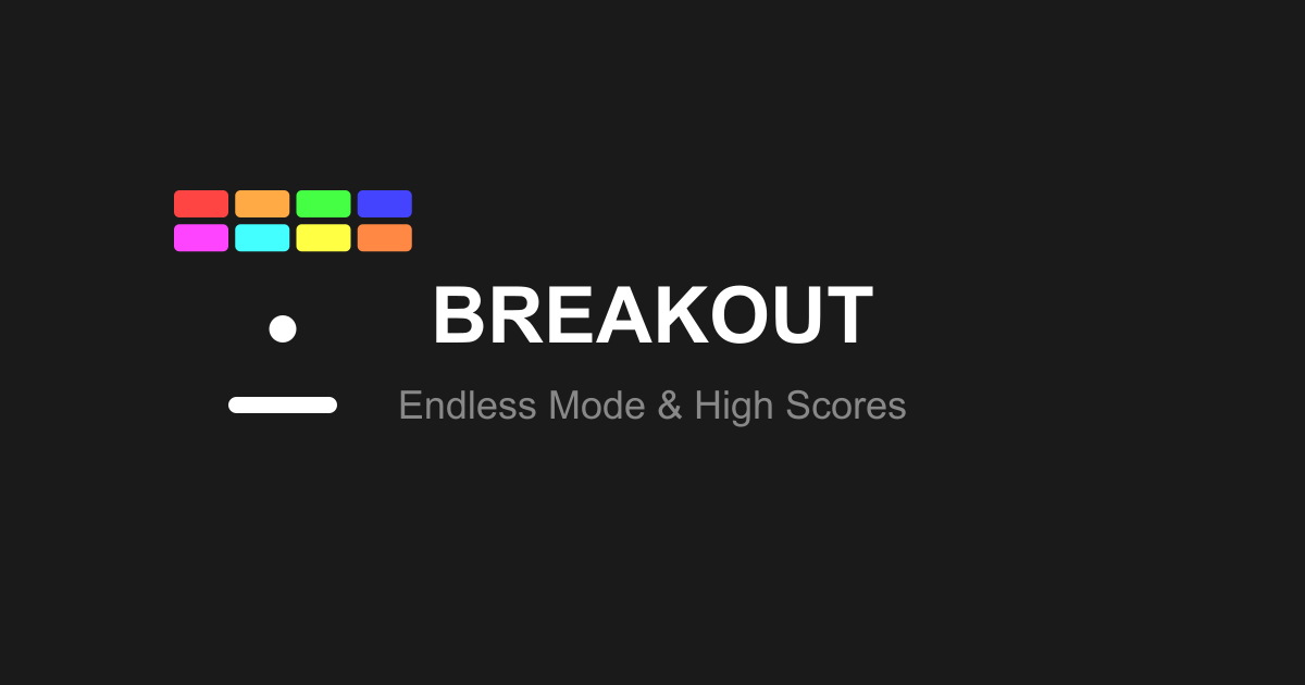 Classic Breakout Game | Endless Mode & High Scores | Free Browser Arcade